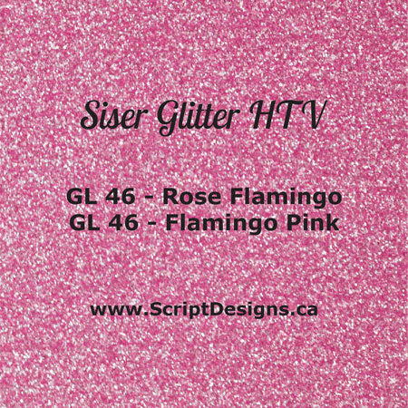 GL-46 Flamingo Pink - Siser Glitter HTV – ScriptDesigns Inc.